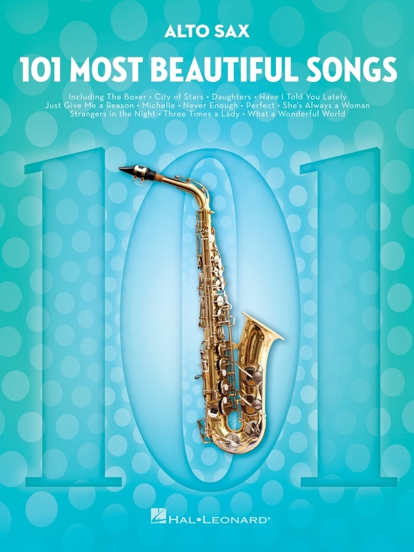 101 MOST BEAUTIFUL SONGS FOR ALTO SAX – Grasp Music